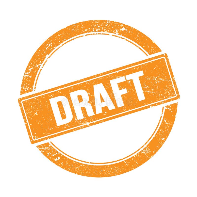 DRAFT Text on Orange Grungy Round Stamp Stock Illustration ...