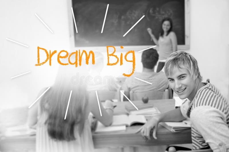 Dream Big Against Students in a Classroom Stock Photo - Image of ...