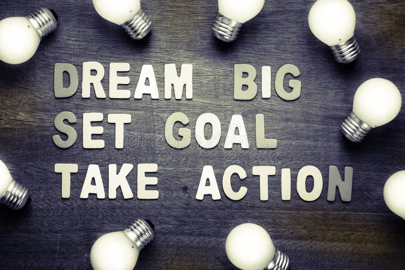 Dream Big - Set Goal - Take Action Stock Photo - Image of creativity ...