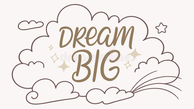Dream Big Text Cloud, Aspiration and Motivational Message Vector Design ...
