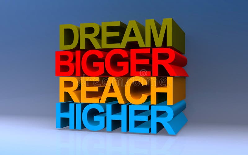 Dream Bigger Stock Illustrations – 468 Dream Bigger Stock Illustrations ...