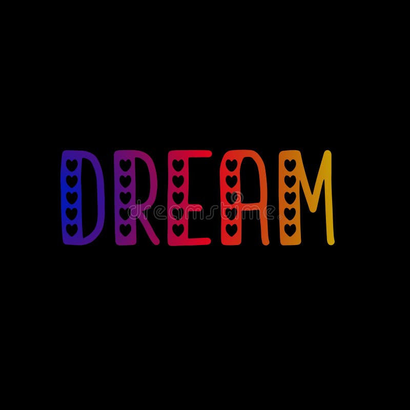 DREAM 3D Text Illustration Image Stock Illustration - Illustration of ...