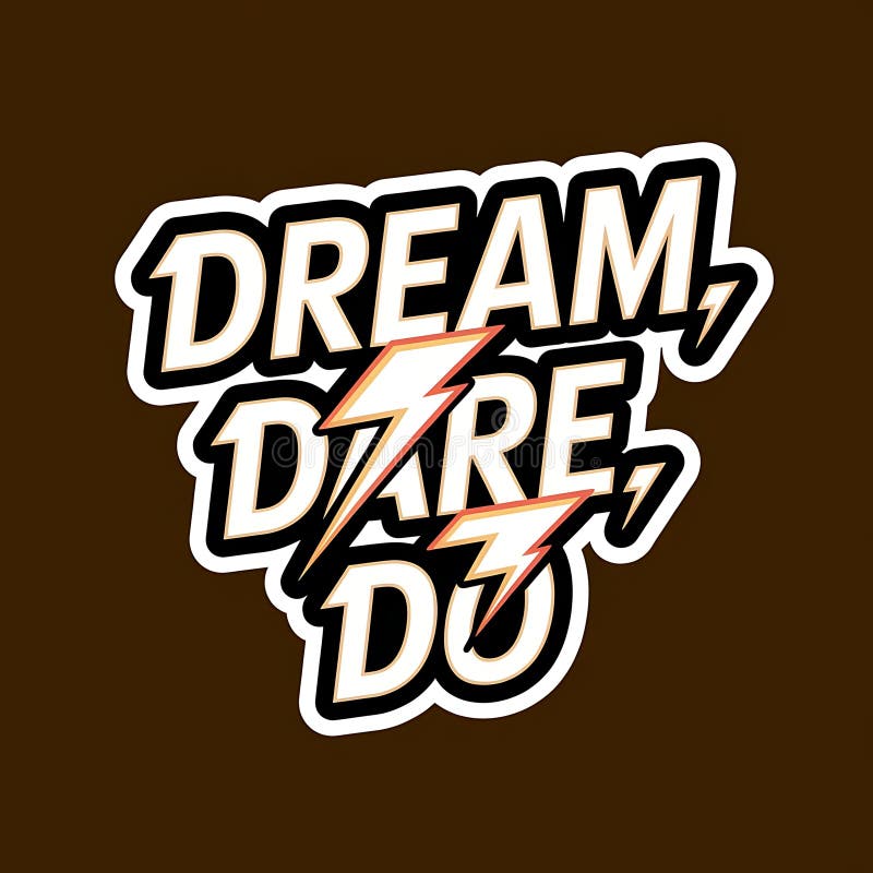 Dream, Dare, Do Tri-fold Bold Font Design with Lightning Theme, with ...