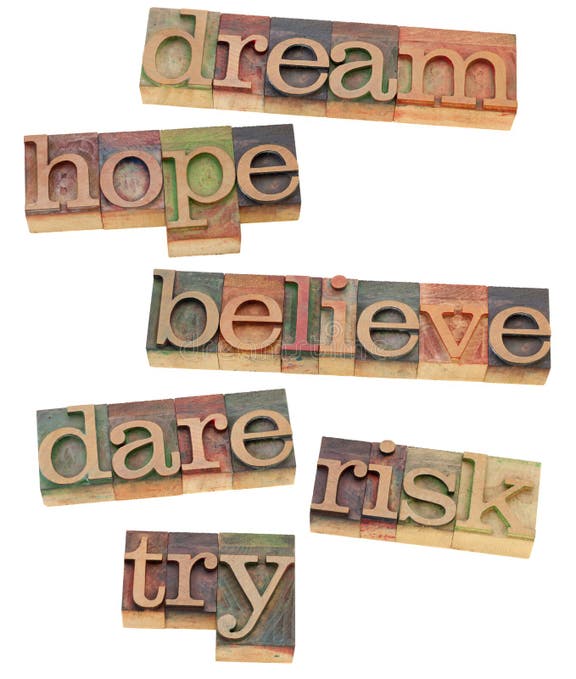Dream, Hope, Believe, Dare, Risk and Try Stock Image - Image of ...