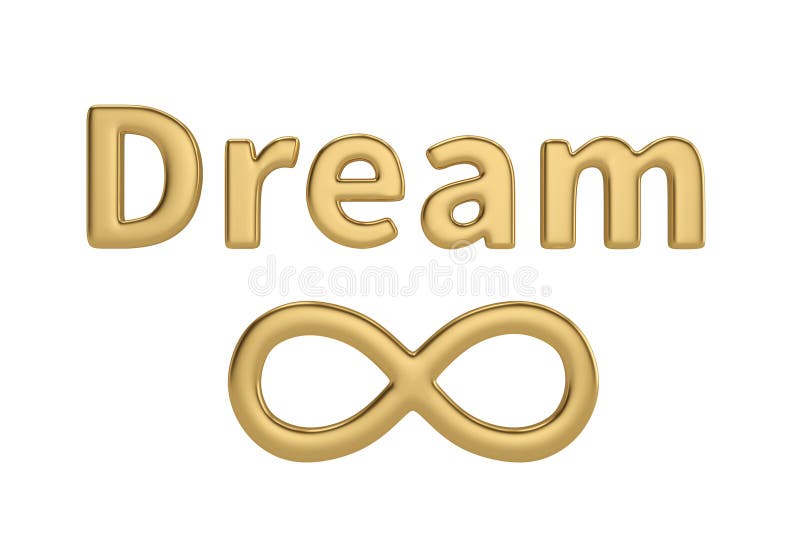 Dream and Infinity Symbol. 3D Illustration. Stock Illustration ...