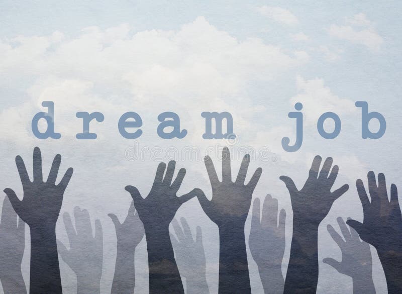 Dream job concept stock photo. Image of achievement, choice - 54515442
