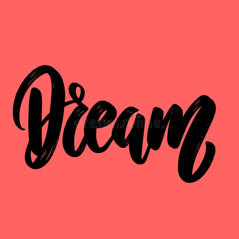 Dream. Lettering Phrase for Postcard, Banner, Flyer. Stock Vector ...