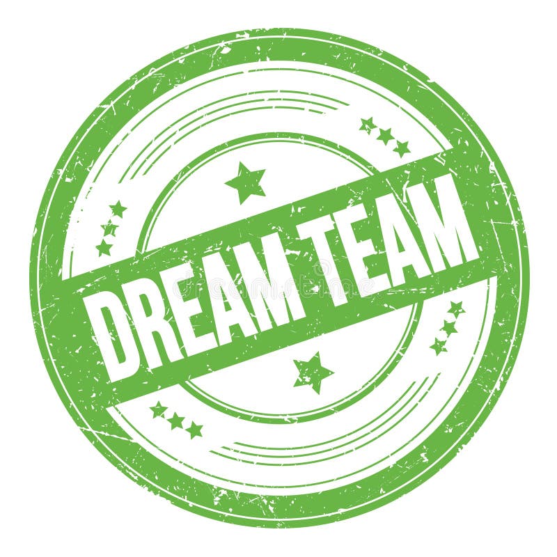 DREAM TEAM Text on Green Round Grungy Stamp Stock Illustration ...