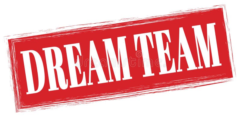 DREAM TEAM Text Written on Red Stamp Sign Stock Illustration ...