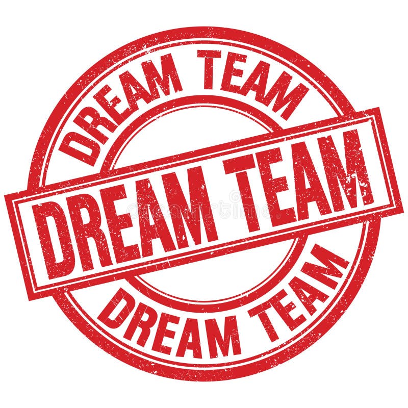 DREAM TEAM Written Word on Red Stamp Sign Stock Illustration ...