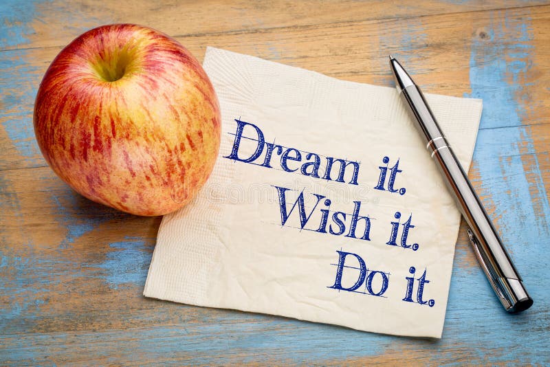 Dream, wish and do it. stock photo. Image of note, dream - 71871662