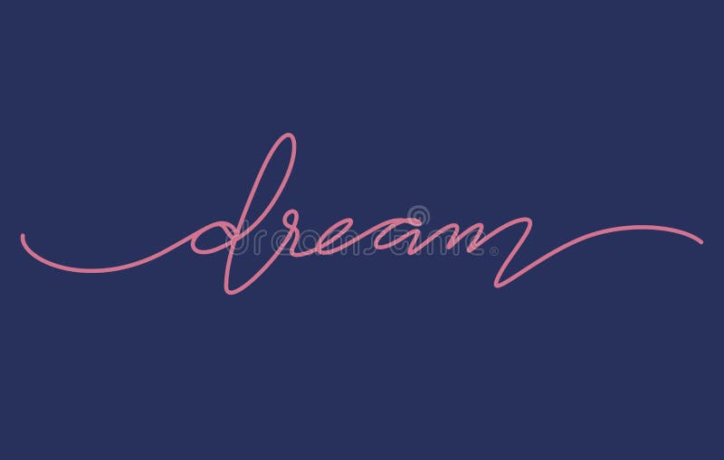 Dream Word Lettering Design in Continuous Line Drawing Stock ...