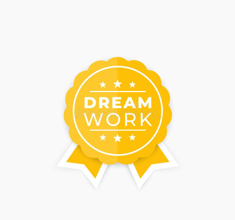 Dream work vector badge stock vector. Illustration of employment ...