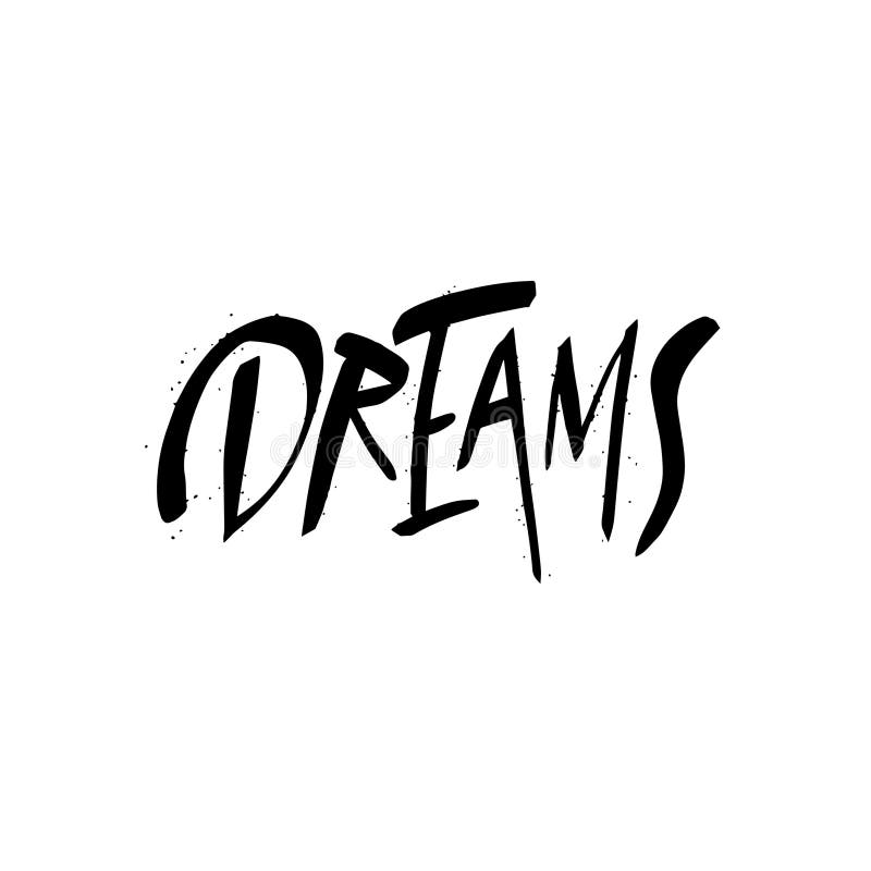 Dreams Word Sign Black Color Lettering Typography. Stock Vector ...