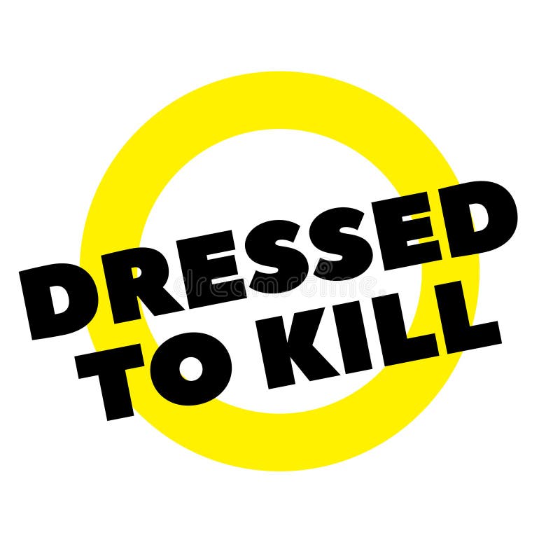 Dressed To Kill Stock Illustrations – 6 Dressed To Kill Stock ...