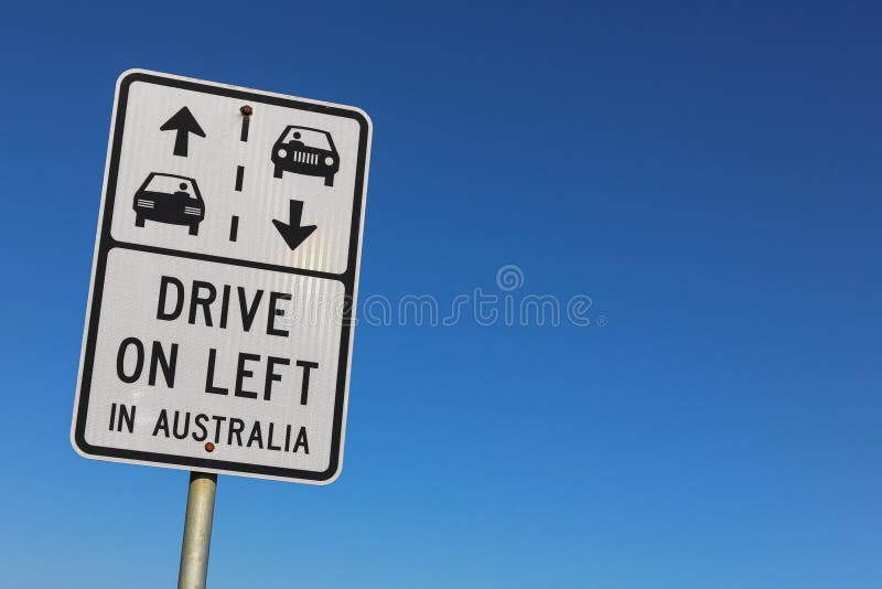 Drive on Left in Australia Sign Stock Photo - Image of dangerous, drive ...