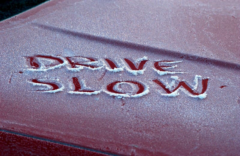 Drive slow in winter stock photo. Image of black, warning - 47124792