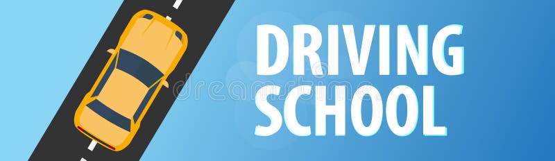 Driving School Banner. Auto Education. the Rules of the Road. Vector ...