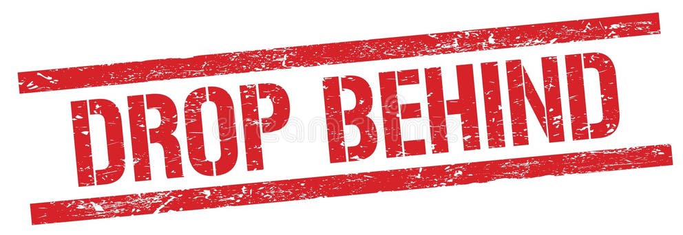 DROP BEHIND Text on Red Grungy Rectangle Stamp Stock Illustration ...