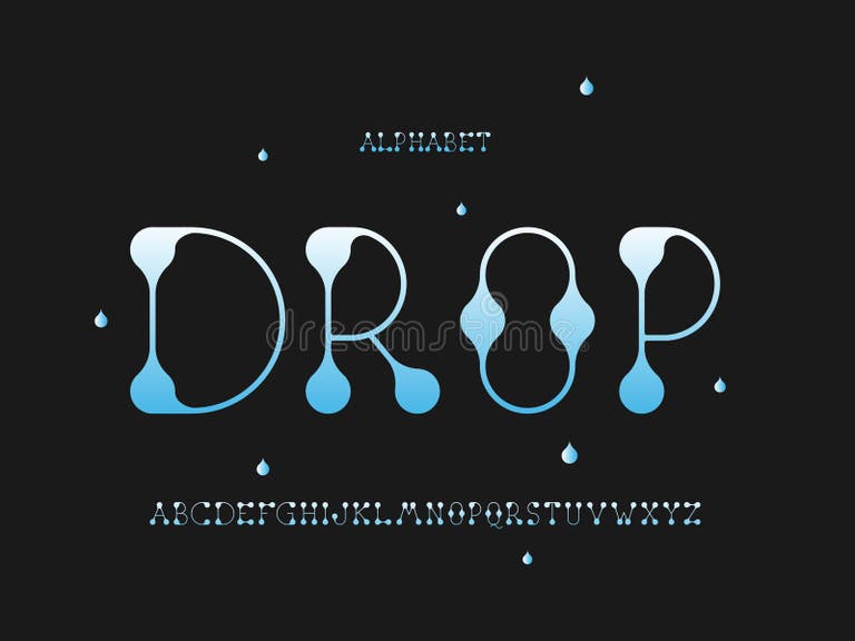 Drop font. Vector alphabet stock vector. Illustration of design - 126002377