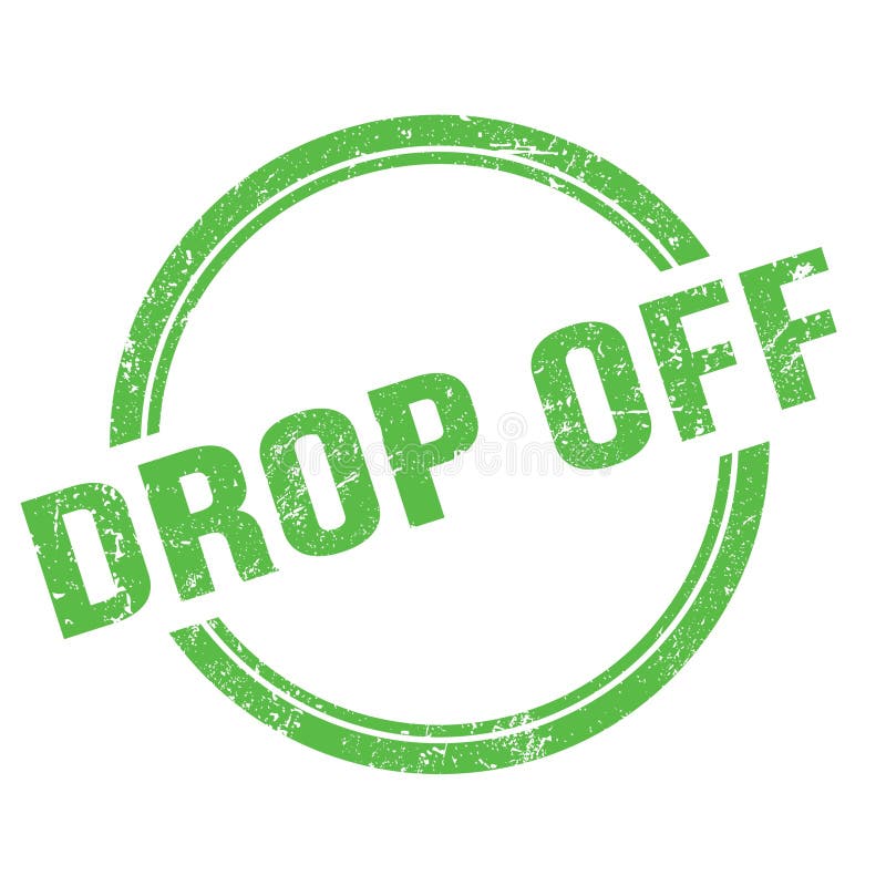 DROP OFF Text Written on Green Grungy Round Stamp Stock Illustration ...