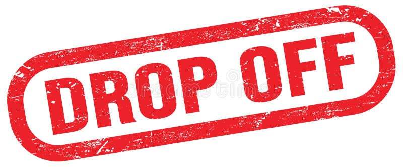 DROP OFF, Text Written on Red Stamp Sign Stock Photo - Image of button ...