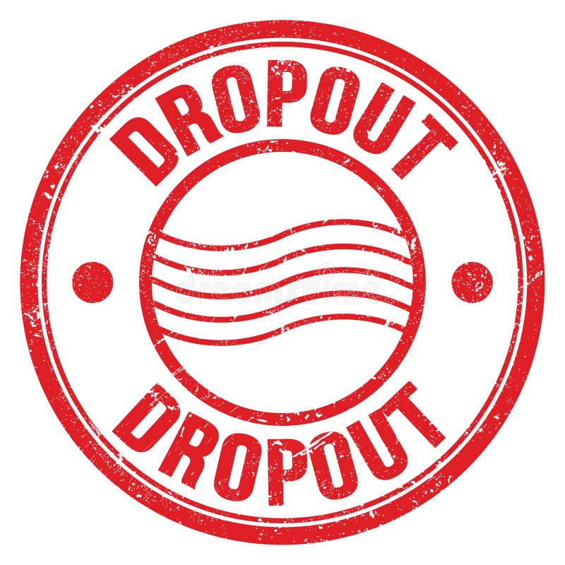 DROPOUT Text Written on Red Round Postal Stamp Sign Stock Illustration ...