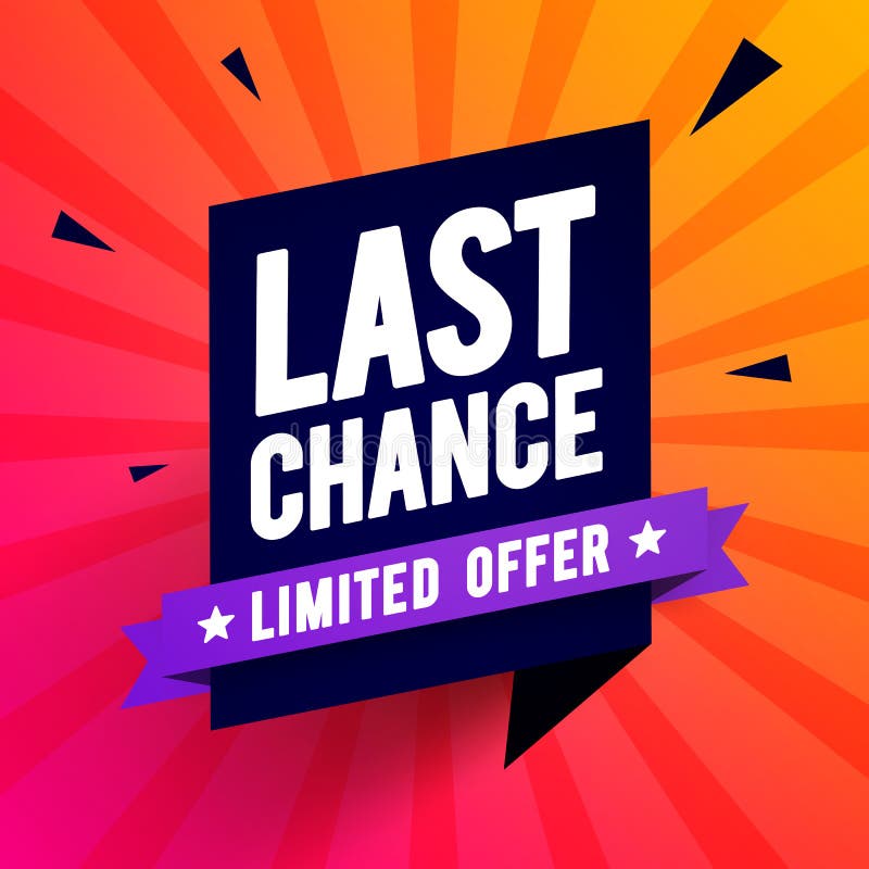 Vector Illustration Colorful Last Chance Speech Bubble Stock Vector ...