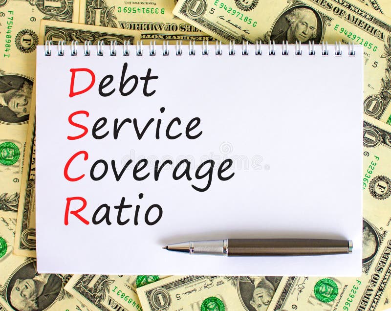 DSCR Debt Service Coverage Ratio Symbol. Concept Words DSCR Debt ...