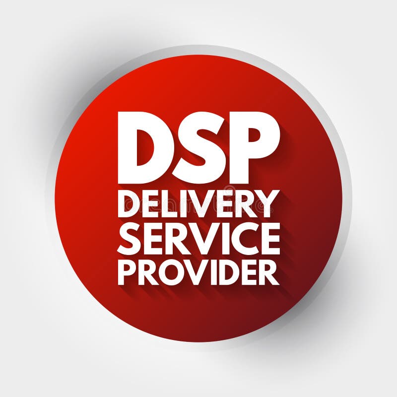 DSP - Delivery Service Provider Acronym, Business Concept Background ...