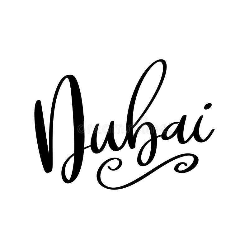 Dubai, Hand Lettering Phrase, Poster Design, Calligraphy Stock Vector ...