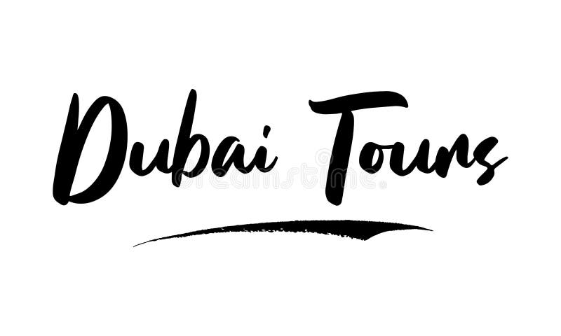 Dubai Tours Bold Typography Lettering Text Vector Design Quote Stock ...