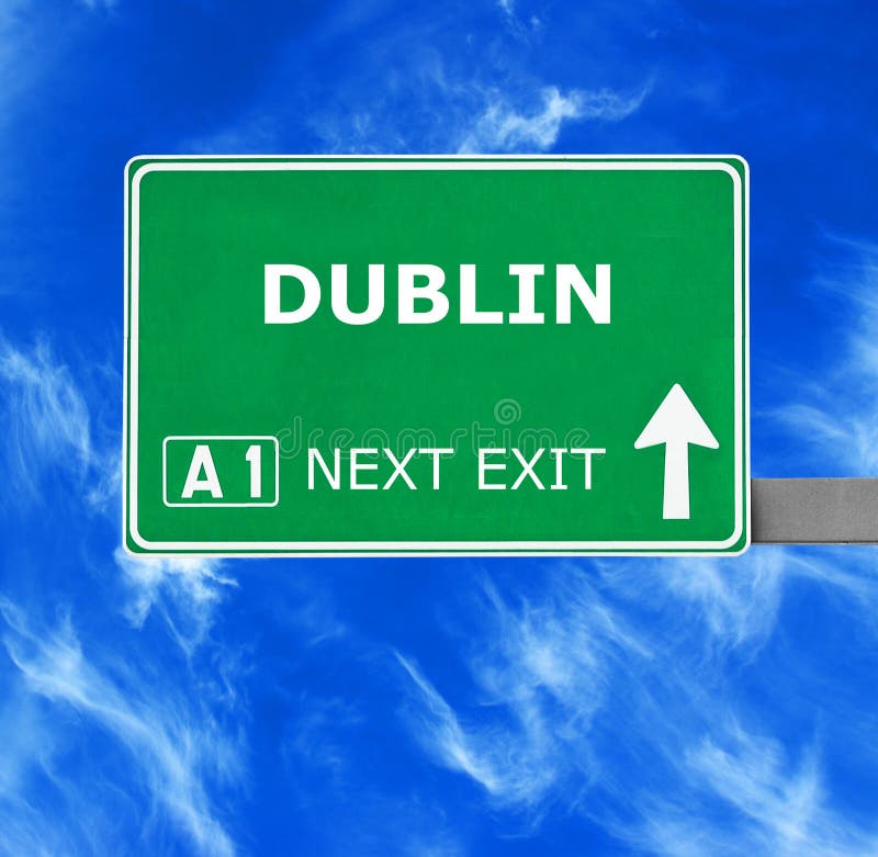 DUBLIN Road Sign Against Clear Blue Sky Stock Photo - Image of arrow ...