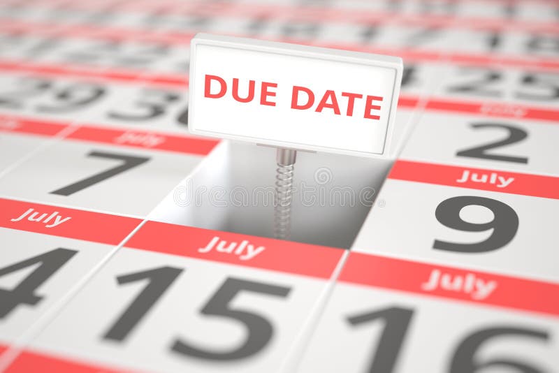 DUE DATE Sign on July 8 in a Calendar, 3d Rendering Stock Illustration ...