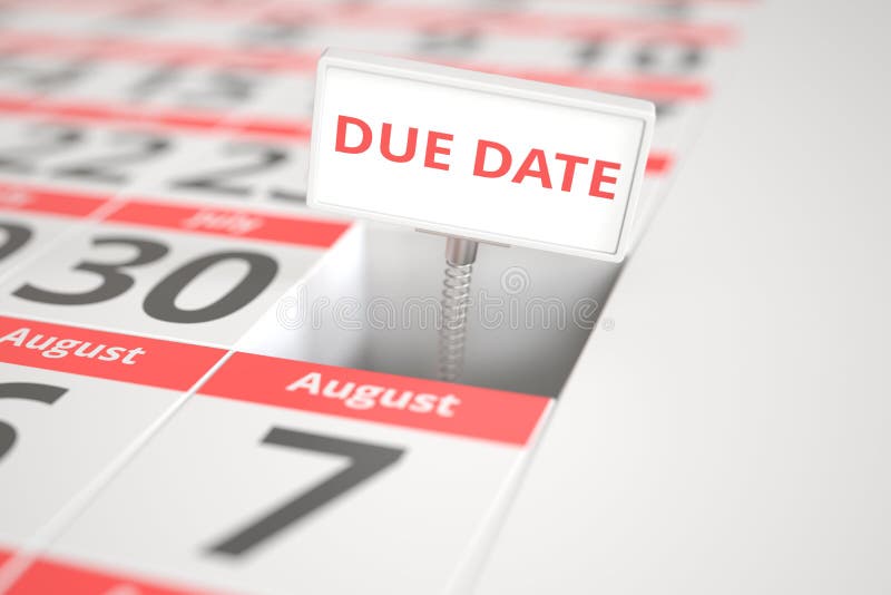 DUE DATE Sign on July 31 in a Calendar, 3d Rendering Stock Illustration ...