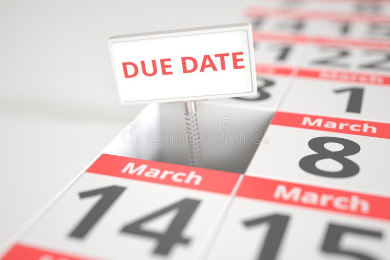 DUE DATE Sign on March 7 in Calendar, 3d Rendering Stock Illustration ...