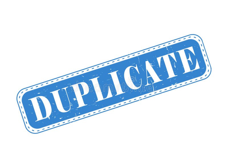 Duplicate Rubber Stamp Seal Stock Illustrations – 446 Duplicate Rubber ...