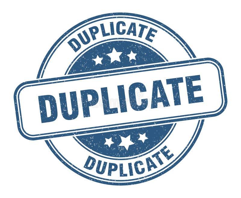 Duplicate Stamp. Duplicate Round Grunge Sign Stock Vector ...
