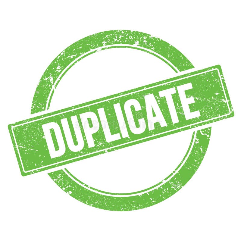DUPLICATE Text on Green Grungy Round Stamp Stock Illustration ...