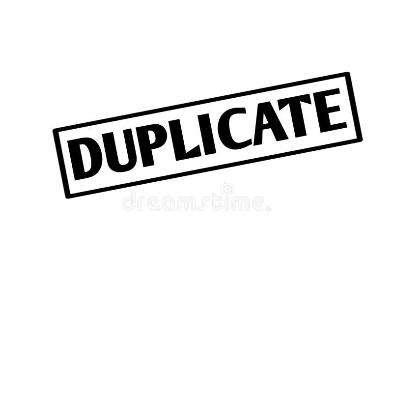 Duplicate TEXT with stamp stock illustration. Illustration of document ...