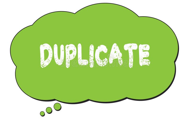 Duplicate Text Cloud Bubble Sign Stock Illustrations – 4 Duplicate Text ...