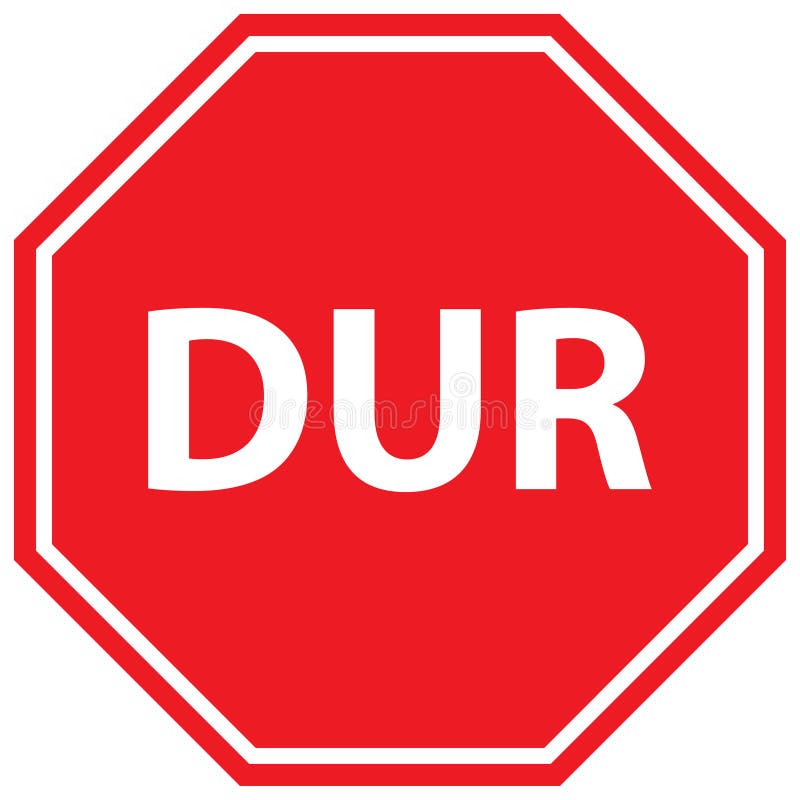DUR Turkish Stop Sign. Traffic Warning Symbol. Stop Sign in Turkish ...