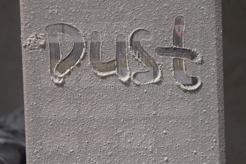 Dust Inscription on a Dusty Surface Covered with a Layer of White Dust ...