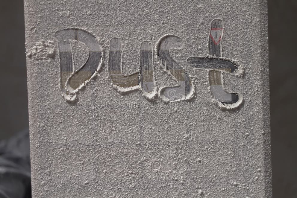 Dust Inscription on a Dusty Surface Covered with a Layer of White Dust ...