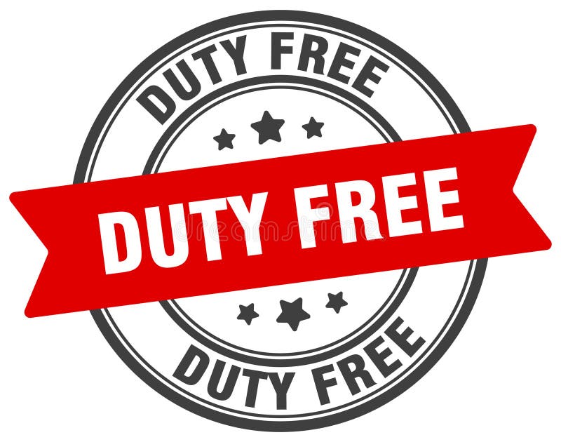 Duty Free Stamp. Duty Free Label on Transparent Background. Round Sign ...