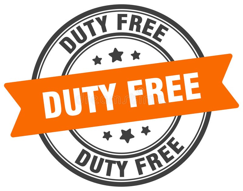 Duty Free Stamp. Duty Free Label on Transparent Background. Round Sign ...