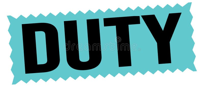 DUTY Text Written on Blue-black Stamp Sign Stock Illustration ...