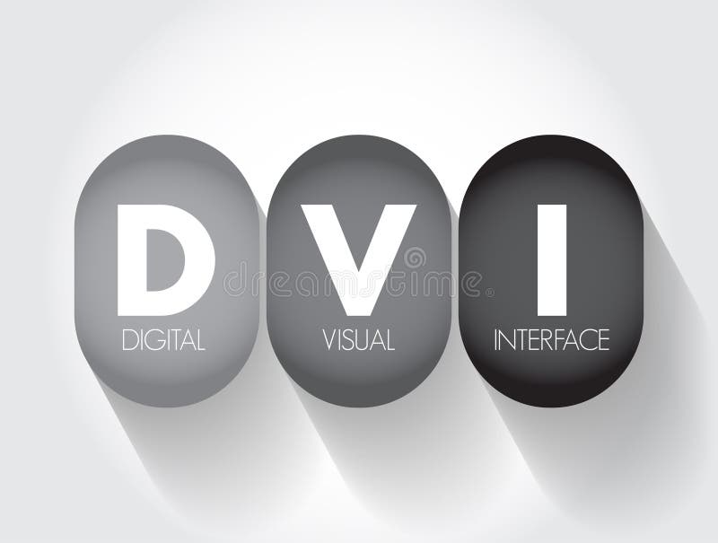 DVI - Digital Visual Interface Acronym, Technology Concept Background ...