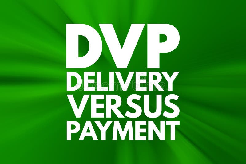 DVP - Delivery Versus Payment Acronym, Business Concept Background ...