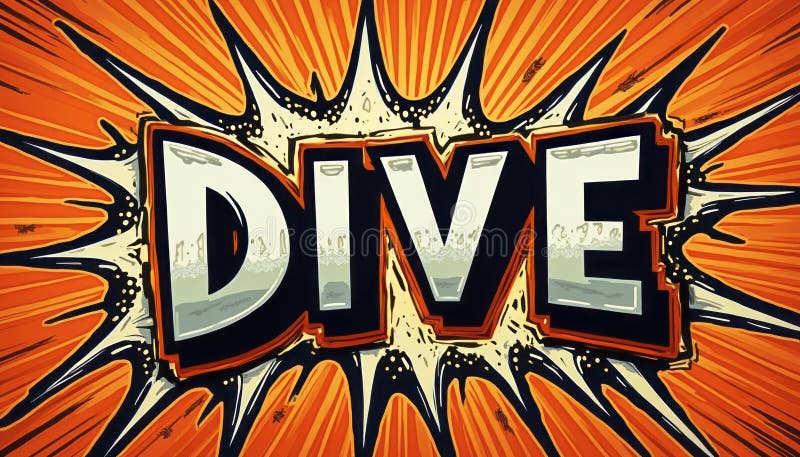 Dynamic Comic-style DIVE Explosion Stock Image - Image of energetic ...